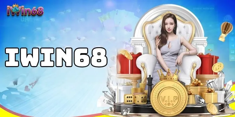IWIN68 | Đường Link Chính Thức Của Cổng Game IWIN68 CLUB